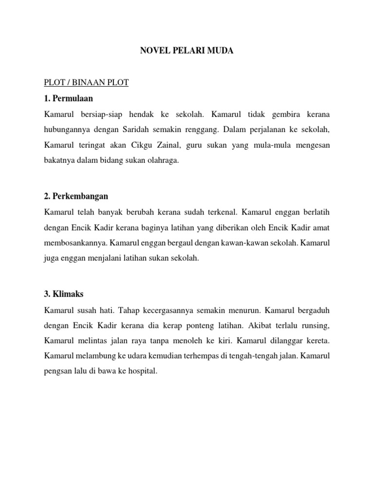 Novel Pelari Muda (Binaan Plot, Teknik Plot, Latar, Nilai, Gaya Bahasa ...