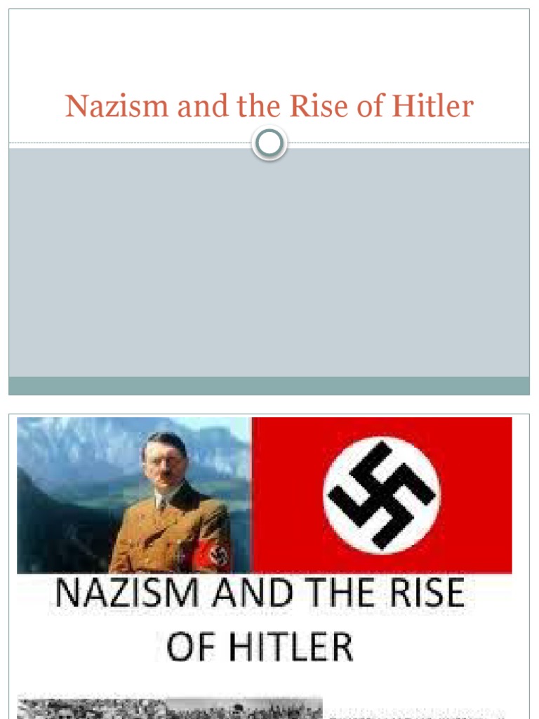 Nazism and The Rise of Hitler | PDF | Weimar Republic | Nazi Germany