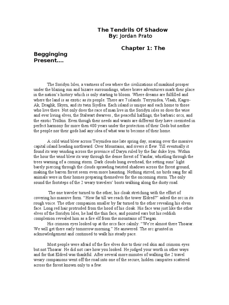 The Tendrils of Shadow By: Jordan Prato Chapter 1: The Begginging ...