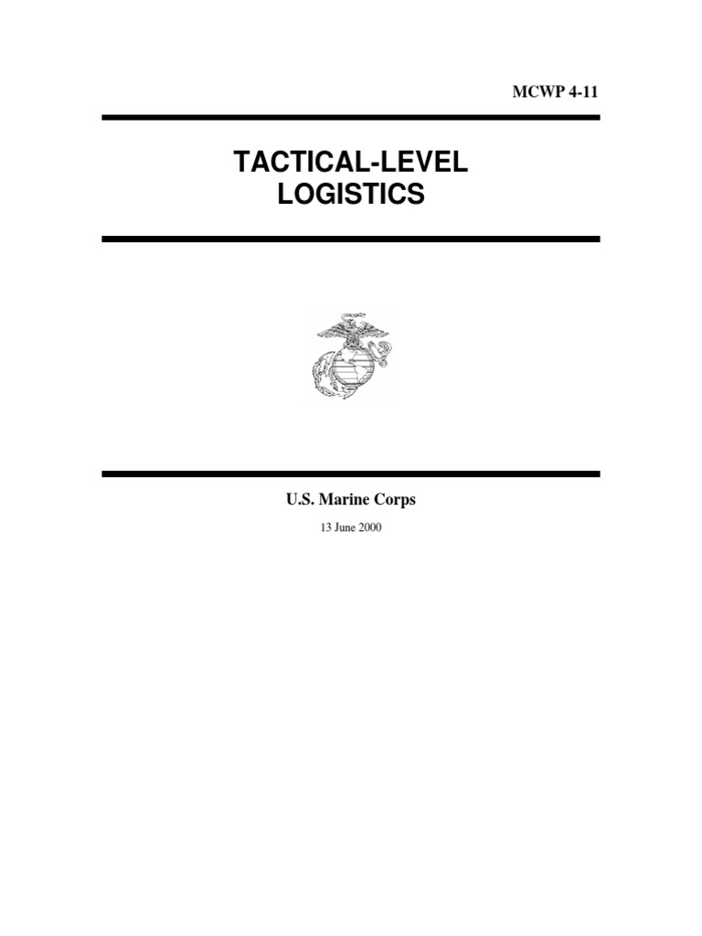 MCWP 4-11 (Tactical Level Logistics) | PDF | Marine Air Ground Task ...