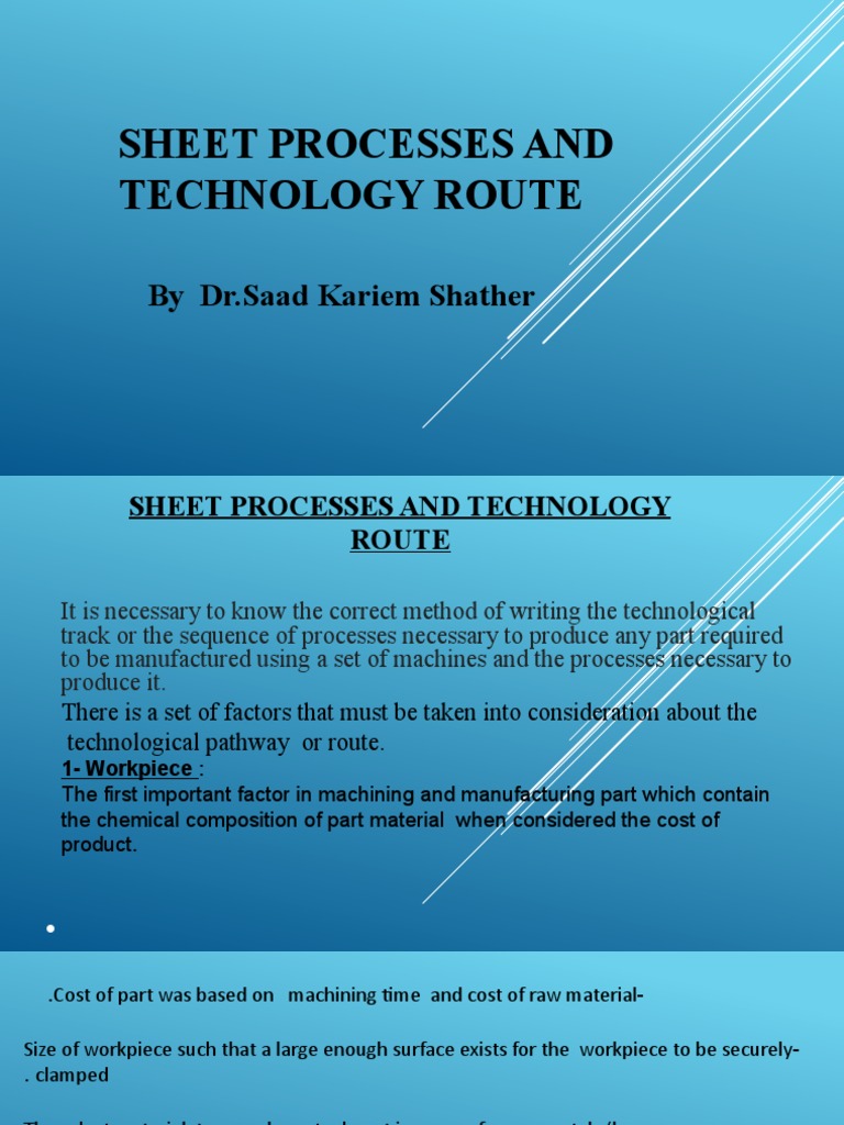 Sheet Processes and Technology Route: by DR - Saad Kariem Shather | PDF | Machining | Heat Treating