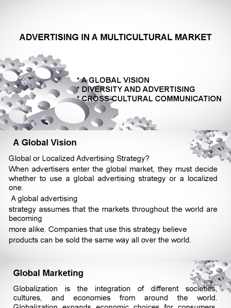 Advertising in A Multicultural Market: A Global Vision Diversity and ...