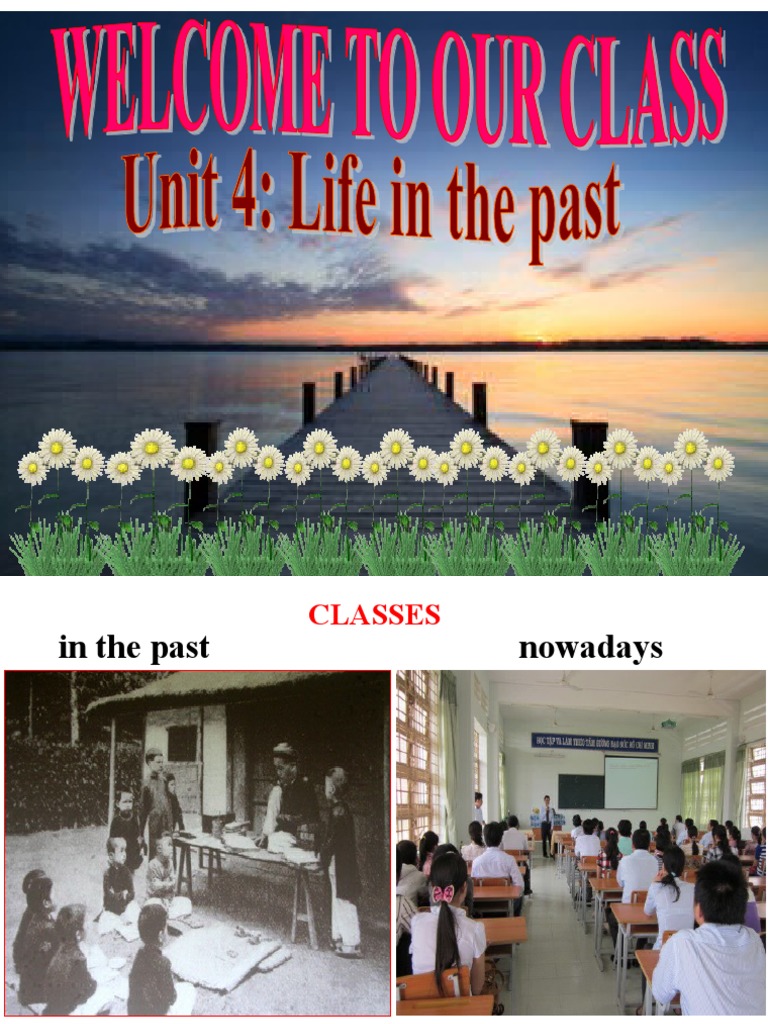 Unit 4 Life in The Past Lesson 6 Skills 2 | PDF | Teachers | Communication