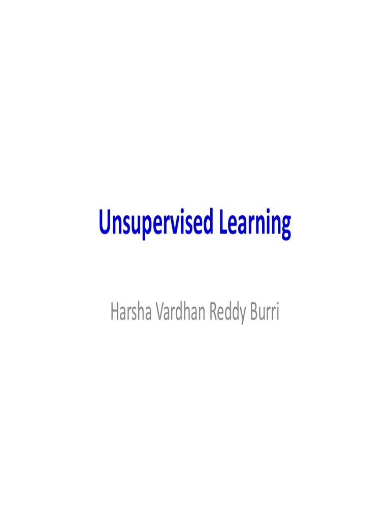Unsupervised Learning | PDF | Cluster Analysis | Statistical Classification