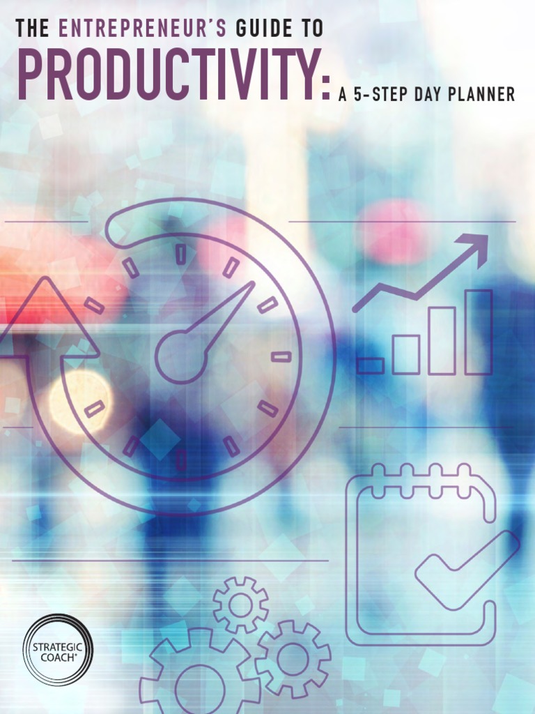 Entrepreneurs Guide To Productivity | PDF