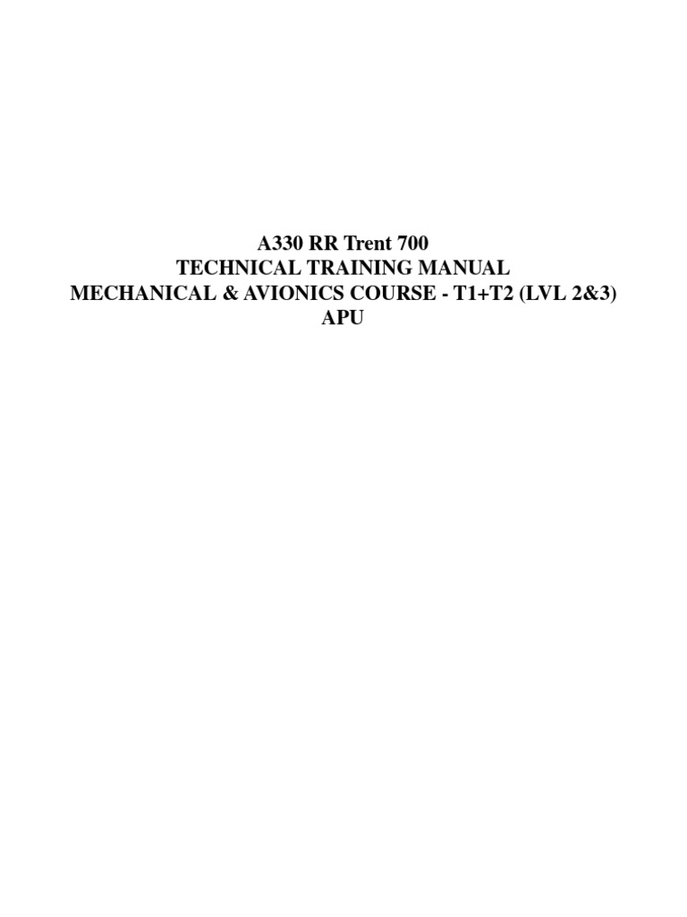 A330 RR Trent 700 Technical Training Manual Mechanical & Avionics ...