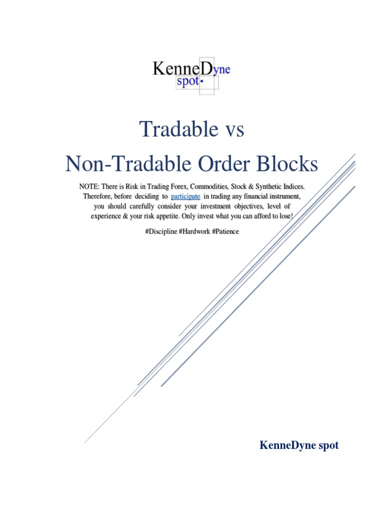 Tradable Vs Non-Tradable Order Blocks (KenneDyne Spot) - 1 | Download ...