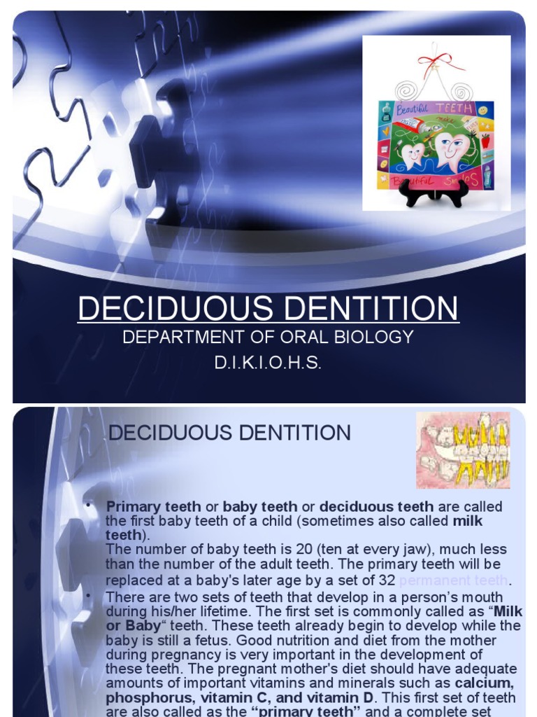 Deciduous Dentition: Department of Oral Biology D.I.K.I.O.H.S | PDF ...