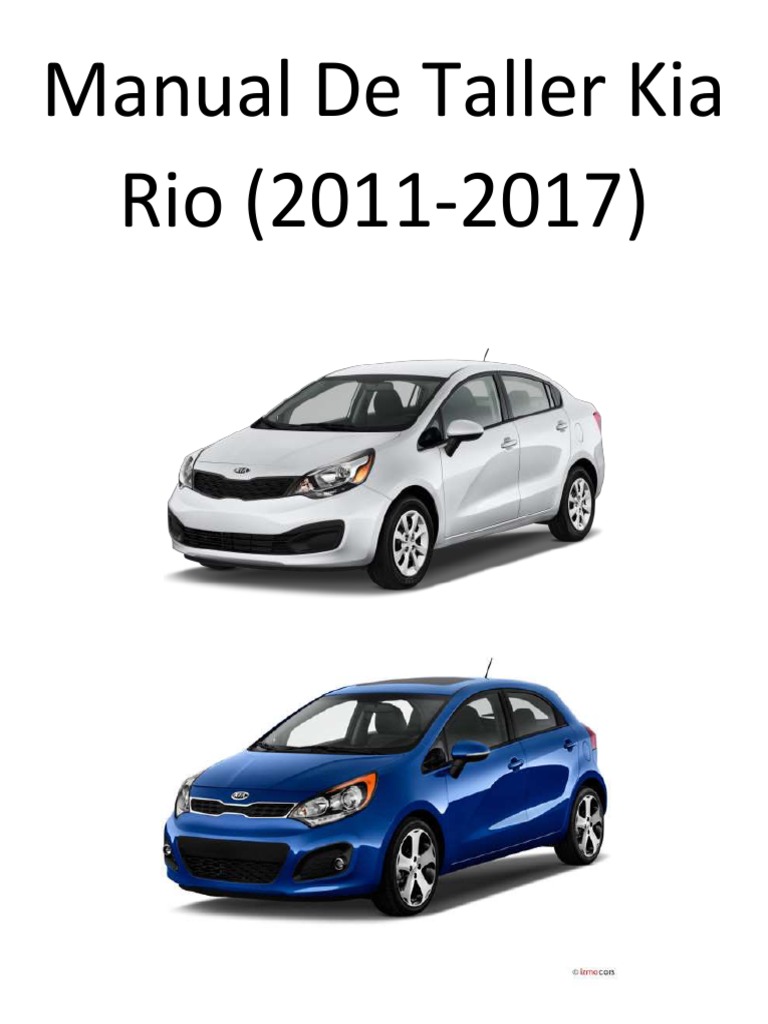 Kia Rio (2011-2017) Manual de Taller | PDF | Tecnología de vehículos ...