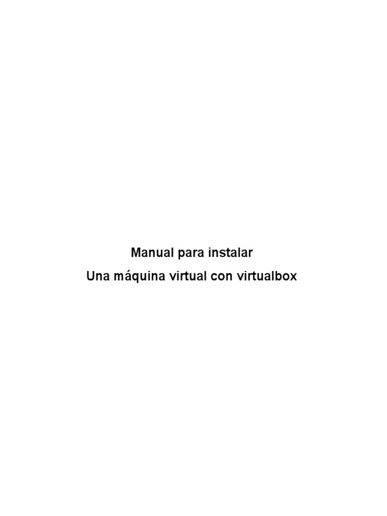 Manual VirtualBox | PDF | Equipo de oficina | Ingeniería de software