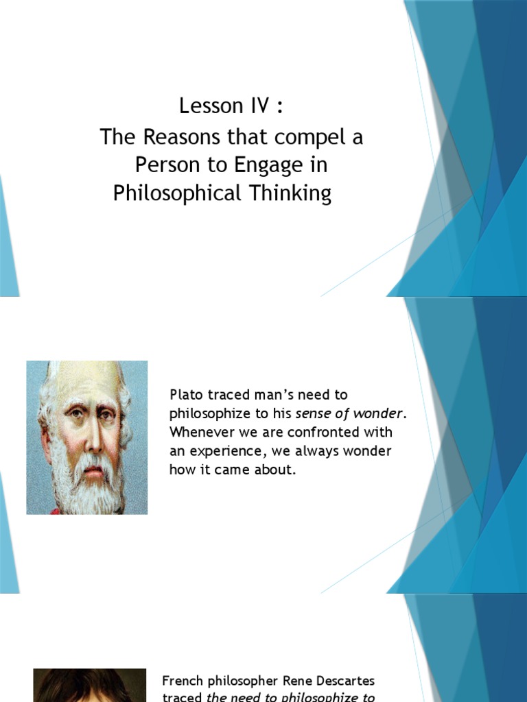 Lesson IV: The Reasons That Compel A Person To Engage in Philosophical ...