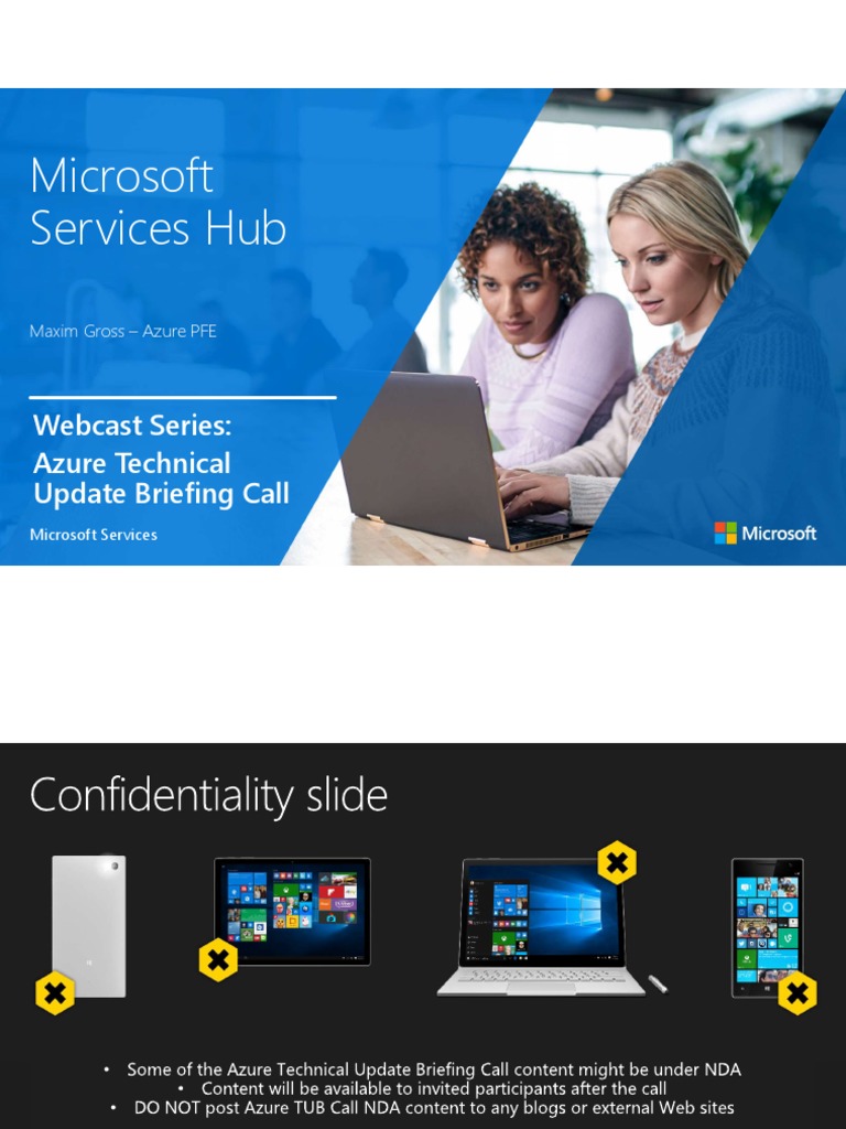 Microsoft Services Hub: Webcast Series: Azure Technical Update Briefing ...
