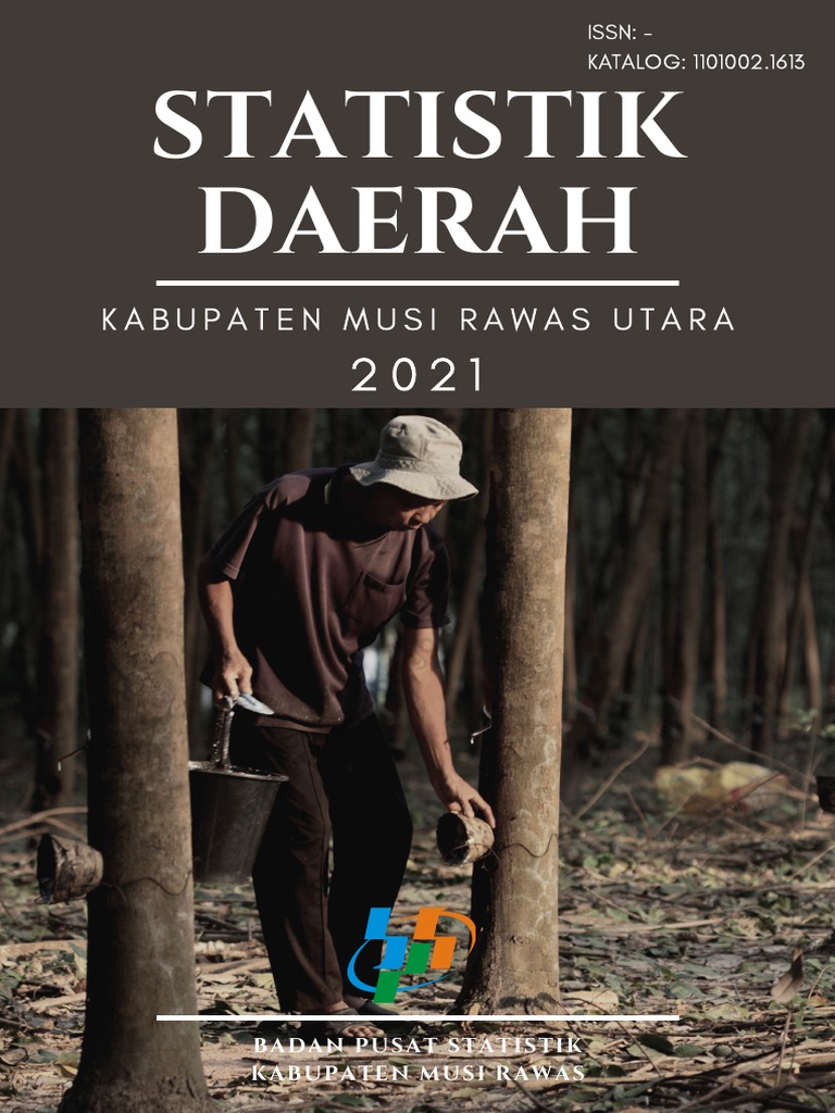 Statistik Daerah Kabupaten Musi Rawas Utara 2021 | PDF