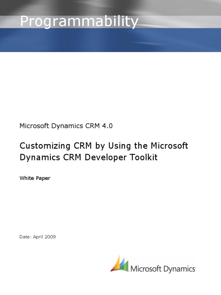 Customizing Crm By Using The Microsoft Dynamics Crm Developer Toolkit Pdf Microsoft Visual