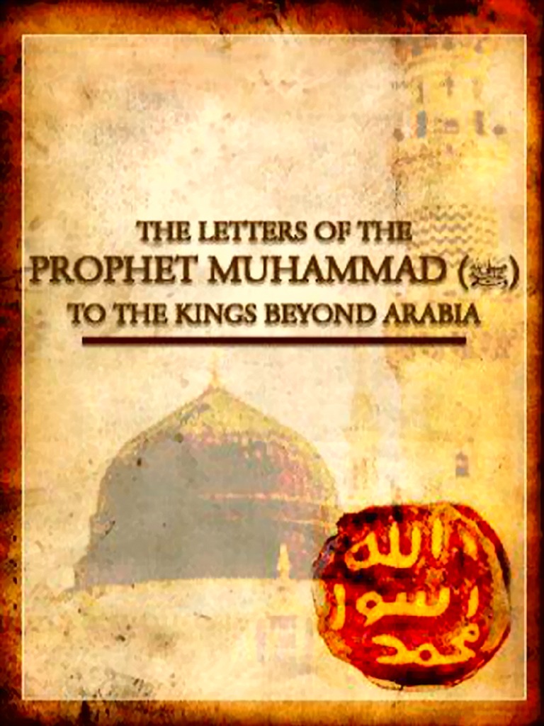 Muhammad's Letters to Foreign Kings | PDF | Muhammad | Prophets And ...