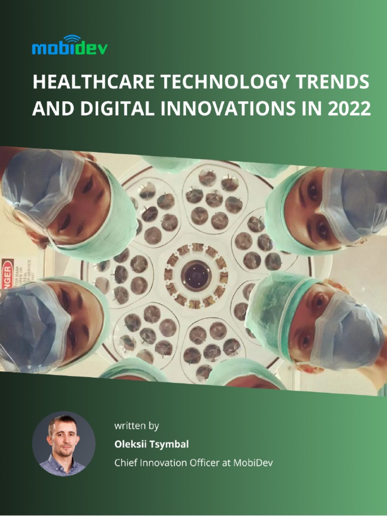 2022 Healthcare Technology Trends Pdf Augmented Reality Internet