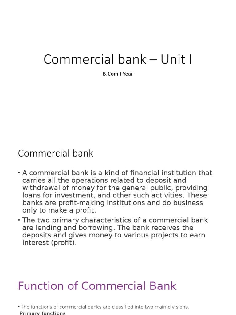 BCOM 1ST YR Commercial Bank - Unit I | PDF | Banks | Banks & Banking