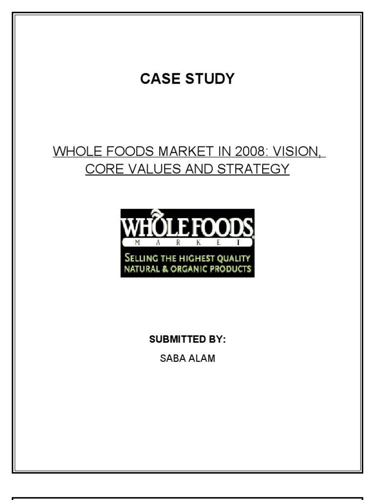 Case Study | PDF | Whole Foods Market | Retail