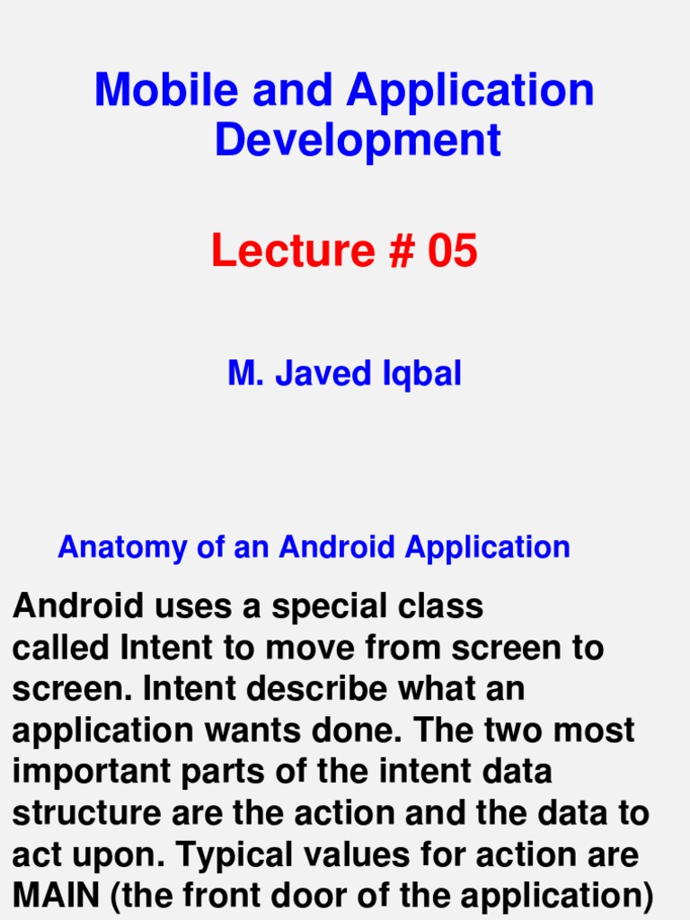 Mobile App Development Lecture #05 Anatomy of an Android Application ...