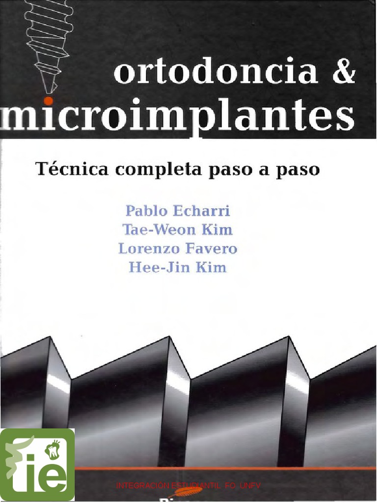 Ortodoncia y Microimplantes. Tecnica Completa Paso A Paso de Echarri ...