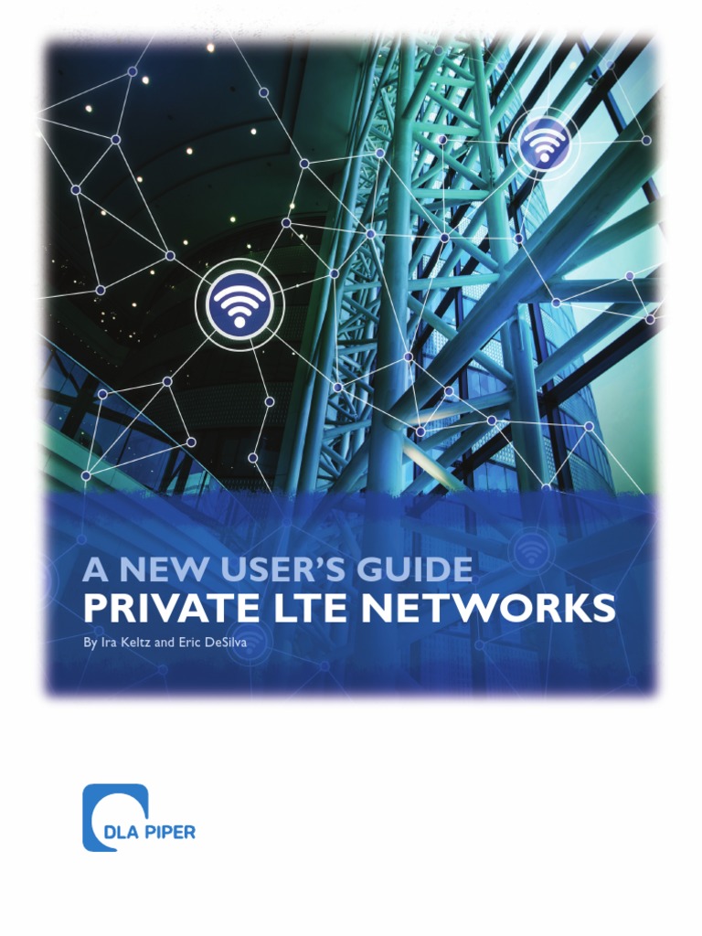Private Lte Networks: A New User'S Guide | PDF | Computer Network | Lte ...