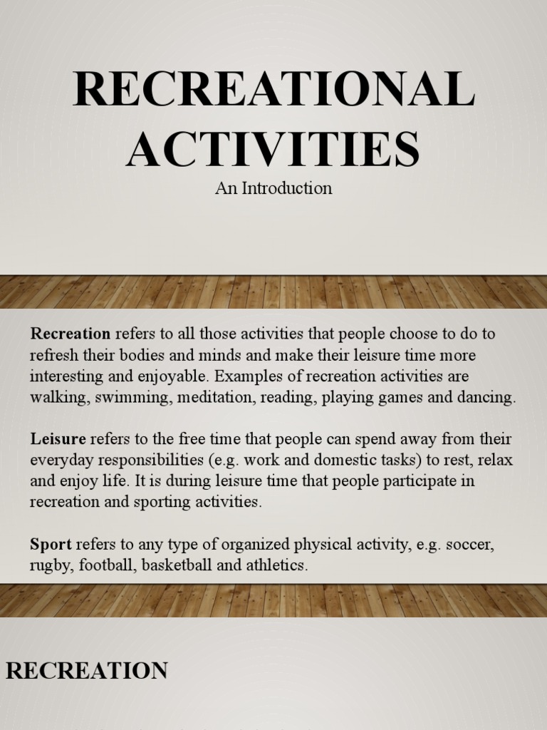 An Introduction to Recreational Activities: Classifying and Exploring ...