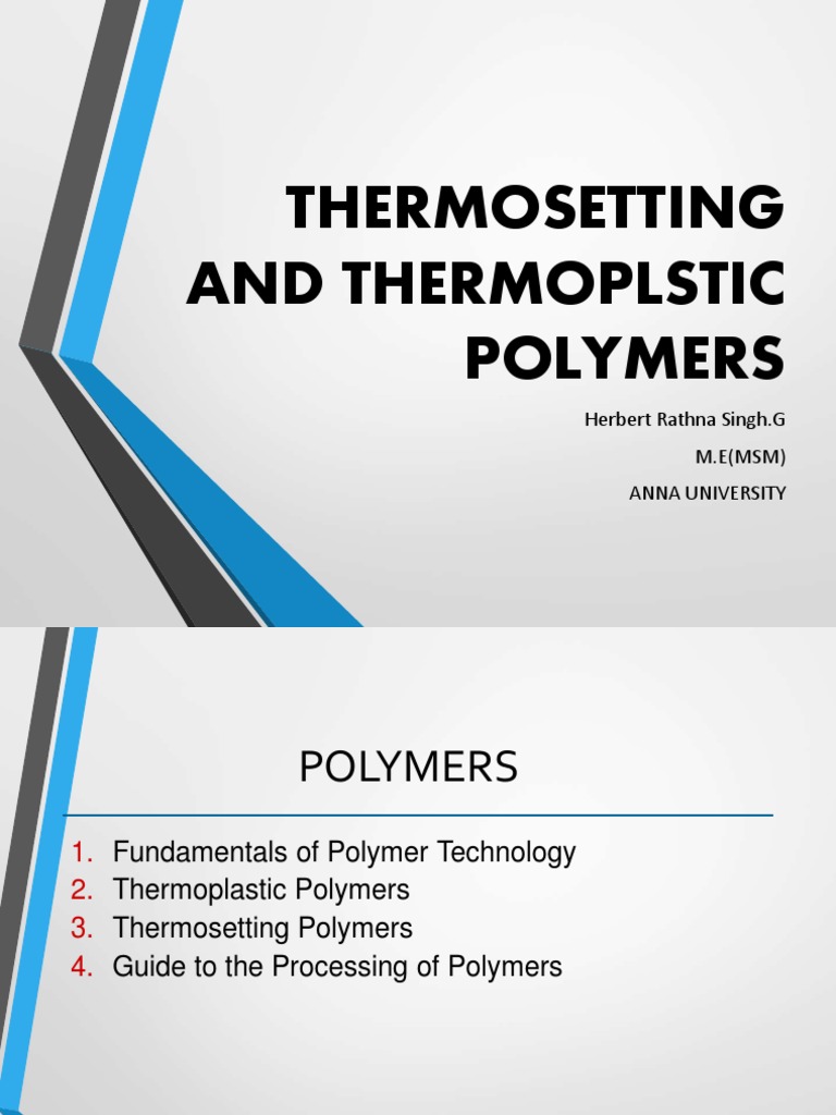 An Overview of Thermoplastic and Thermosetting Polymers: Their ...