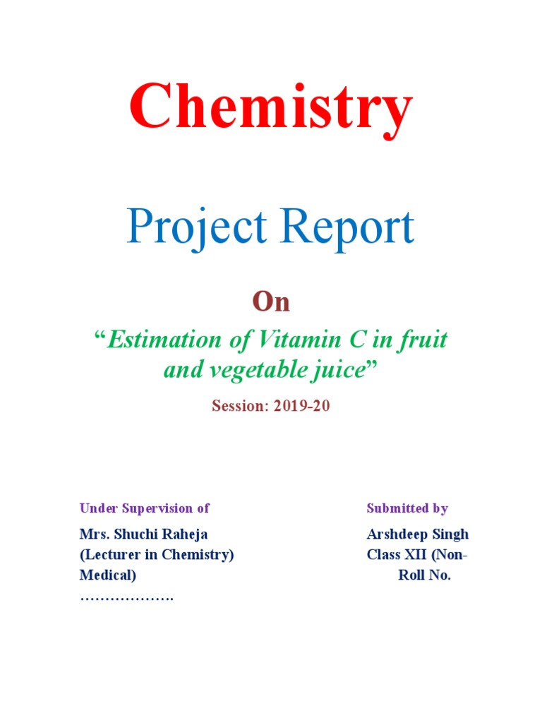 Vitamin C Estimation in Juices Project | PDF | Chemistry | Titration