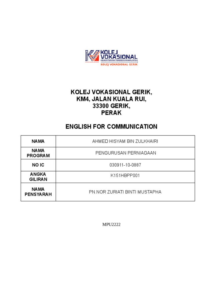 Kolej Vokasional Gerik, Km4, Jalan Kuala Rui, 33300 GERIK, Perak ...
