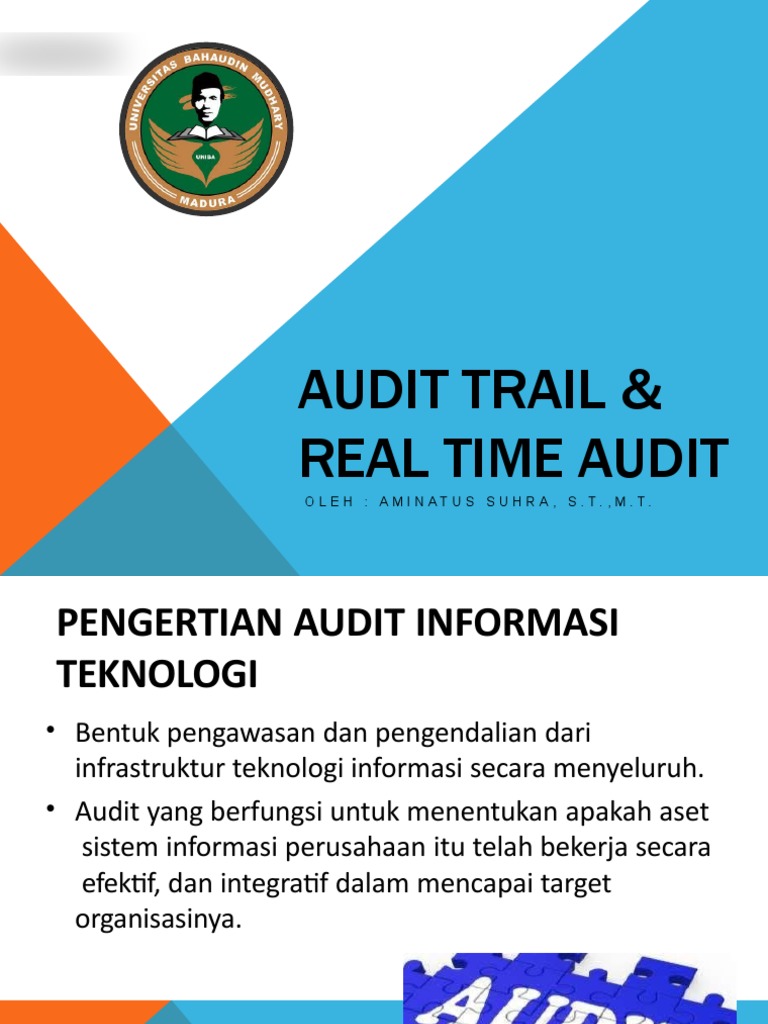 Audit Trail & Real Time Audit: Oleh: Aminatus Suhra, S.T.,M.T | PDF