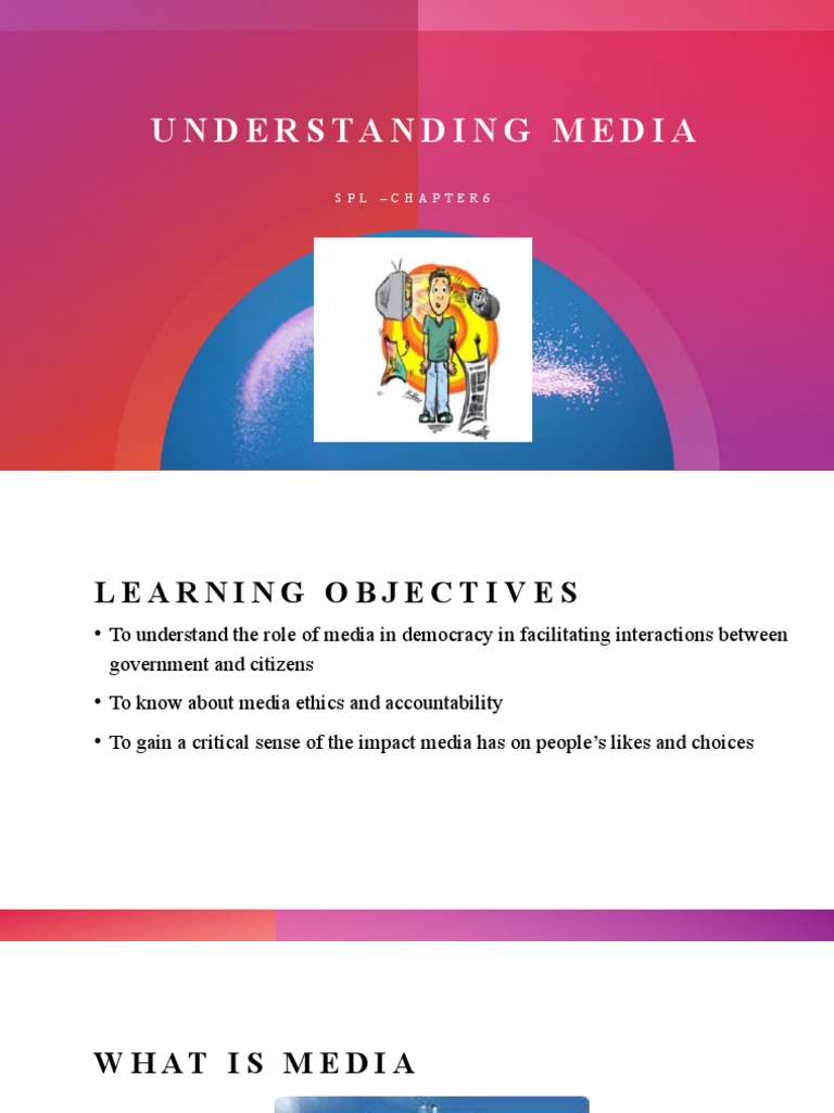Understanding Media: SPL - Chapter6 | PDF | Mass Media | News