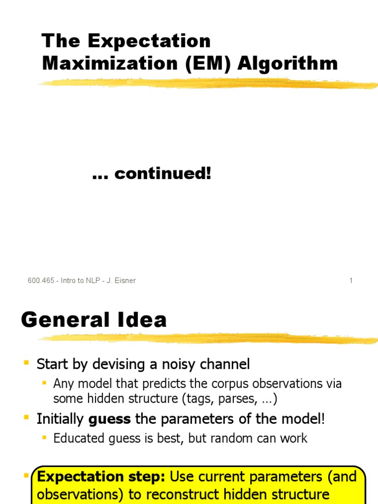 The Expectation Maximization (EM) Algorithm: Continued! | PDF | Parsing ...