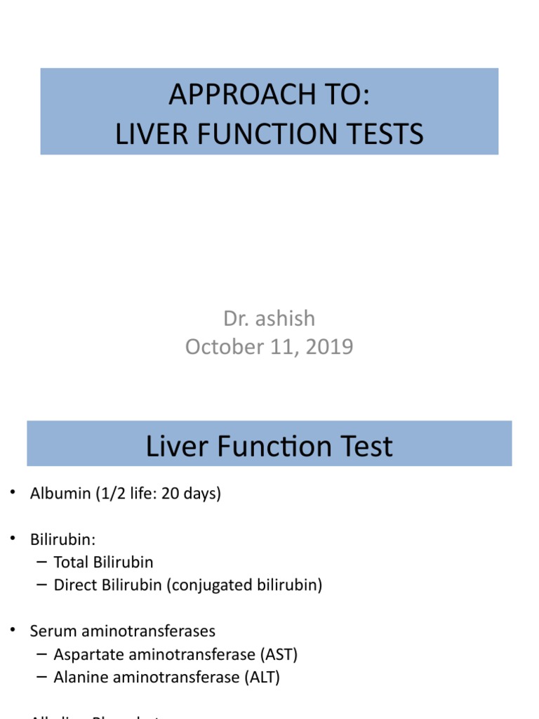 Approach To: Liver Function Tests: Dr. Ashish October 11, 2019 | PDF ...