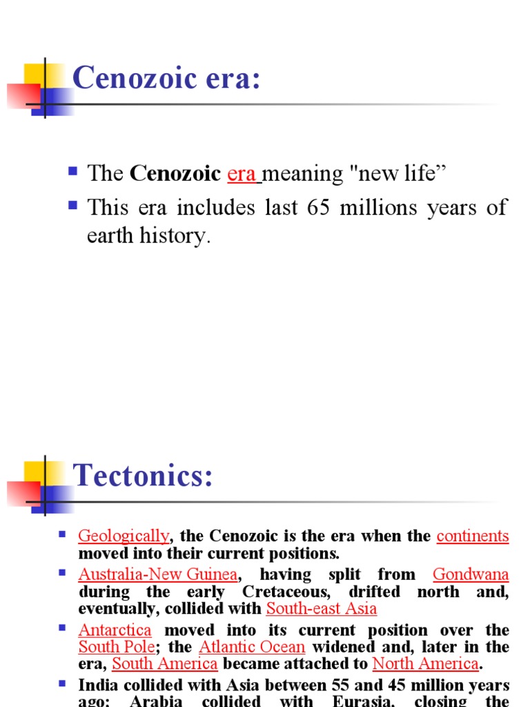 Cenozoic Era:: The Cenozoic Meaning "New Life" This Era Includes Last ...