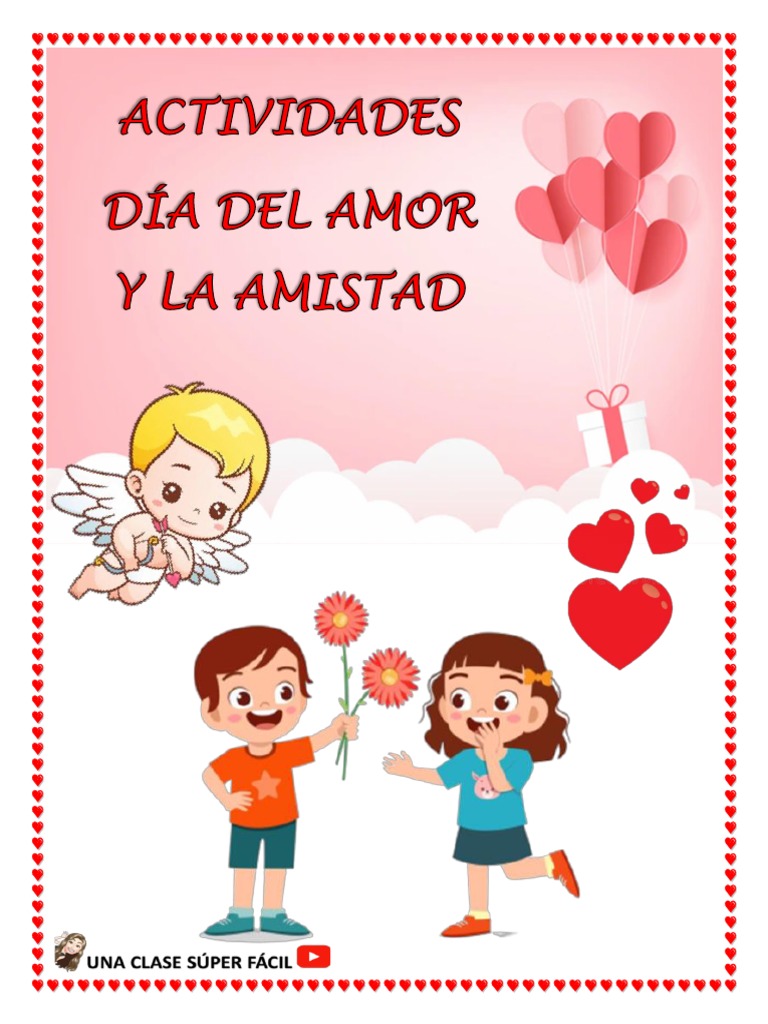 Actividades Día del Amor y Amistad | PDF | día de San Valentín | Amor