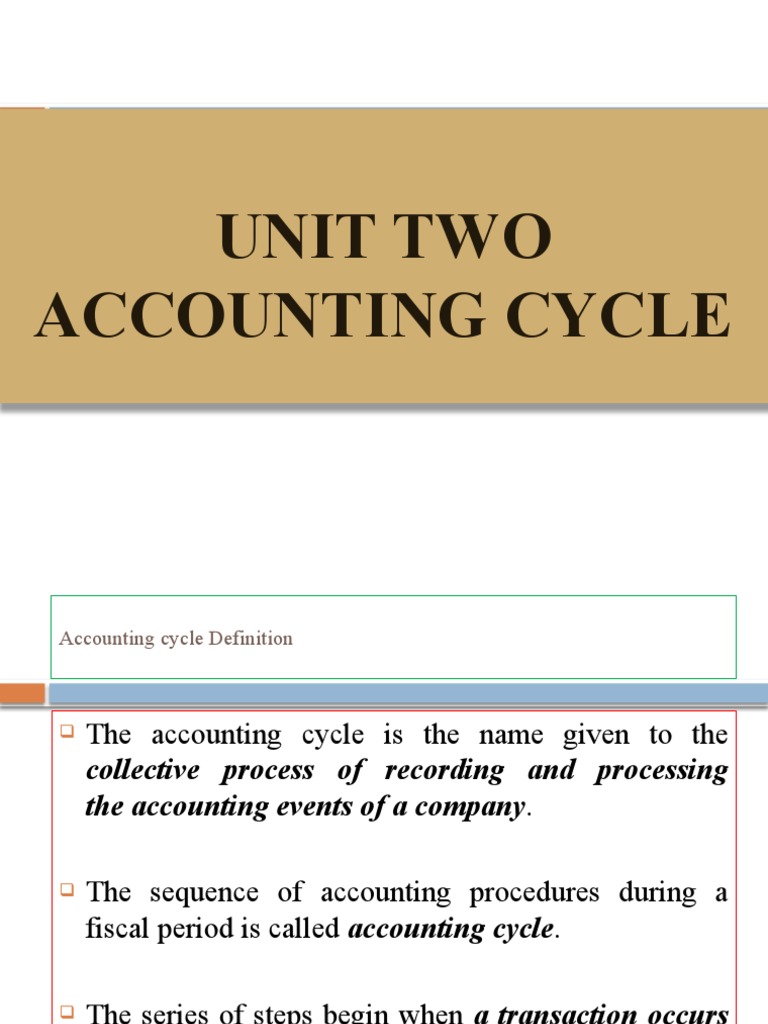 Unit 2 Accounting Cycle | PDF | Debits And Credits | Economies