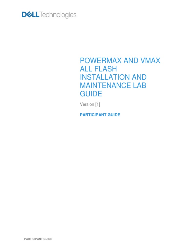 PowerMax+and+VMAX+All+Flash+Installation+and+Maintenance+Lab+Guide+ ...