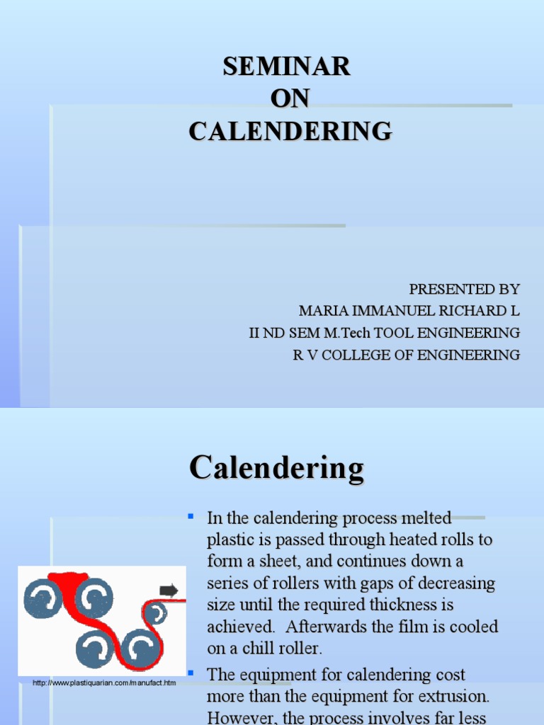 Calendering Presentation | PDF | Extrusion | Sheet Metal