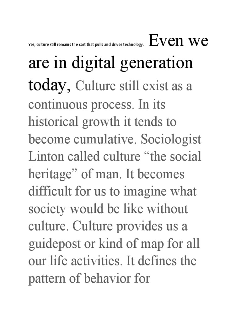 Even We Are in Digital Generation Today,: Yes, Culture Still Remains ...