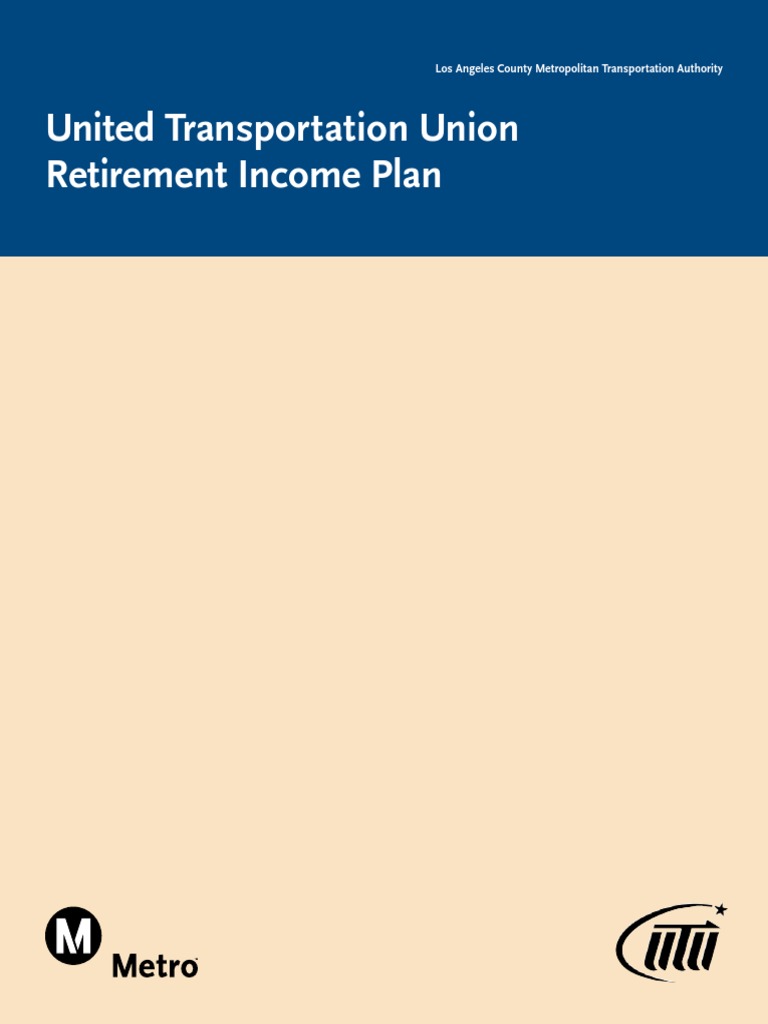 United Transportation Union Retirement Income Plan: Los Angeles County ...