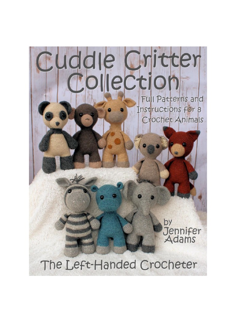 Left Handed Crocheter - Cuddle Critters Book | PDF | Crochet | Surgical Suture