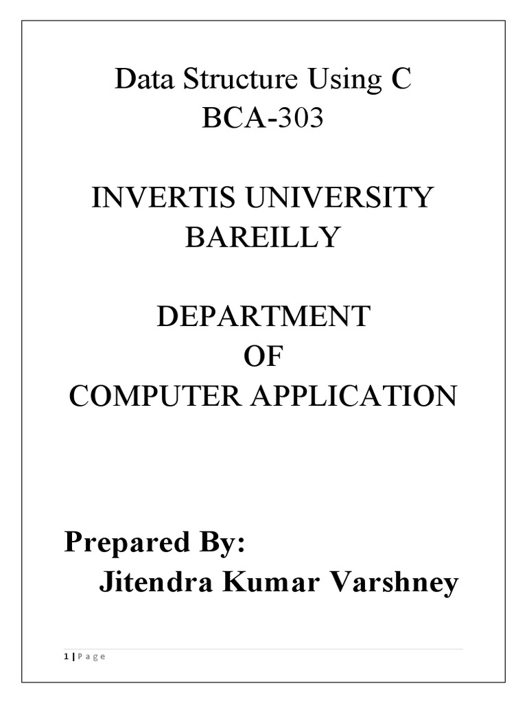 Data Structure Using C BCA-303 Invertis University Bareilly Department OF Computer Application ...