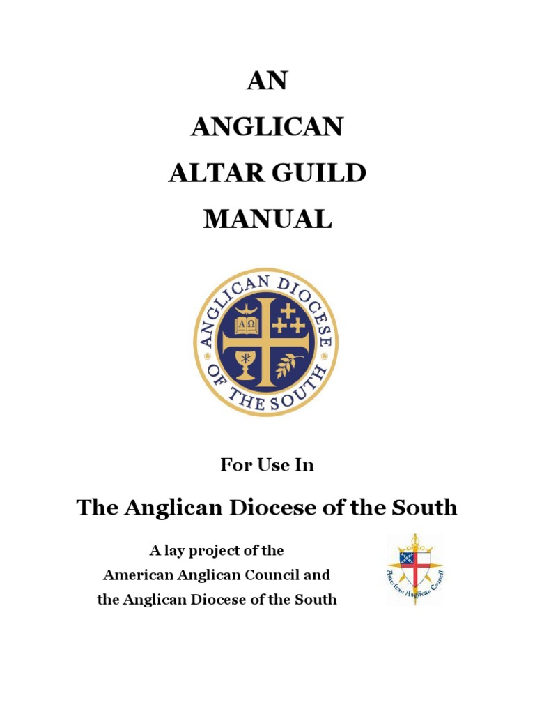 AN Anglican Altar Guild Manual: The Anglican Diocese of The South ...