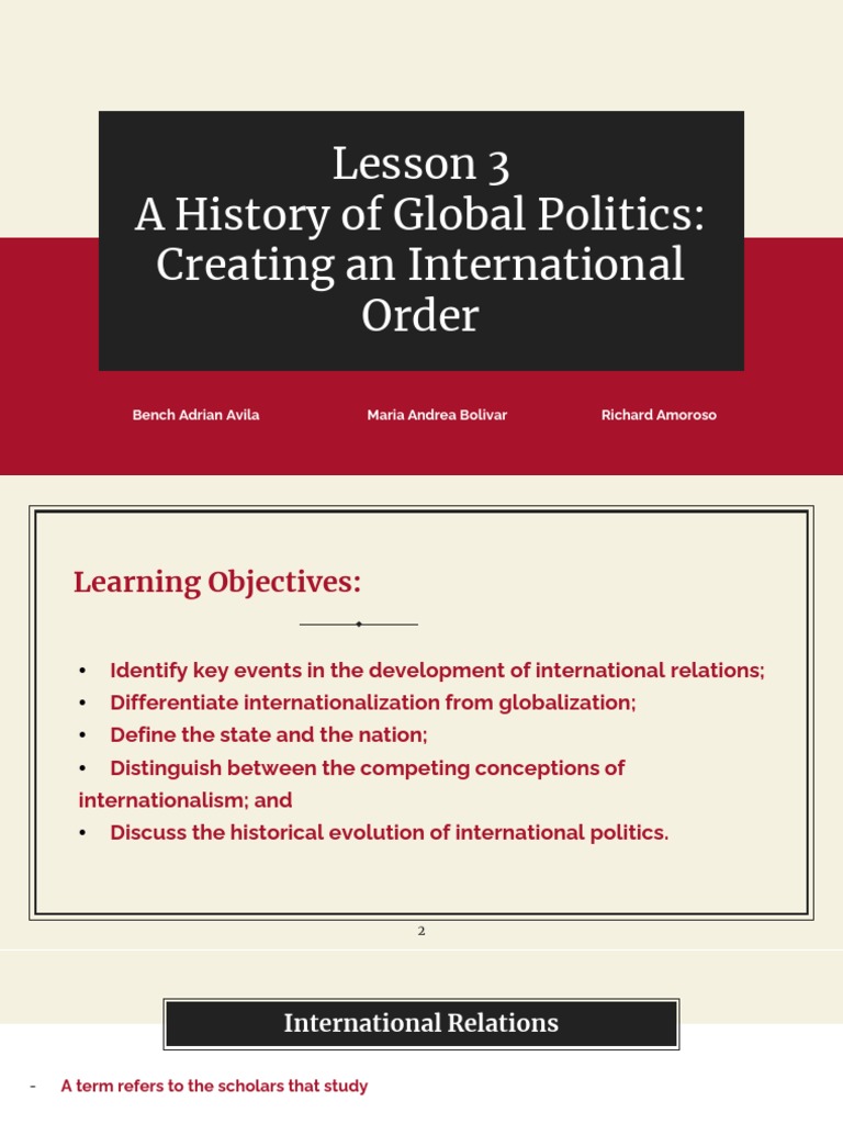 Lesson 3 - History of Global Politics Creating International Order ...