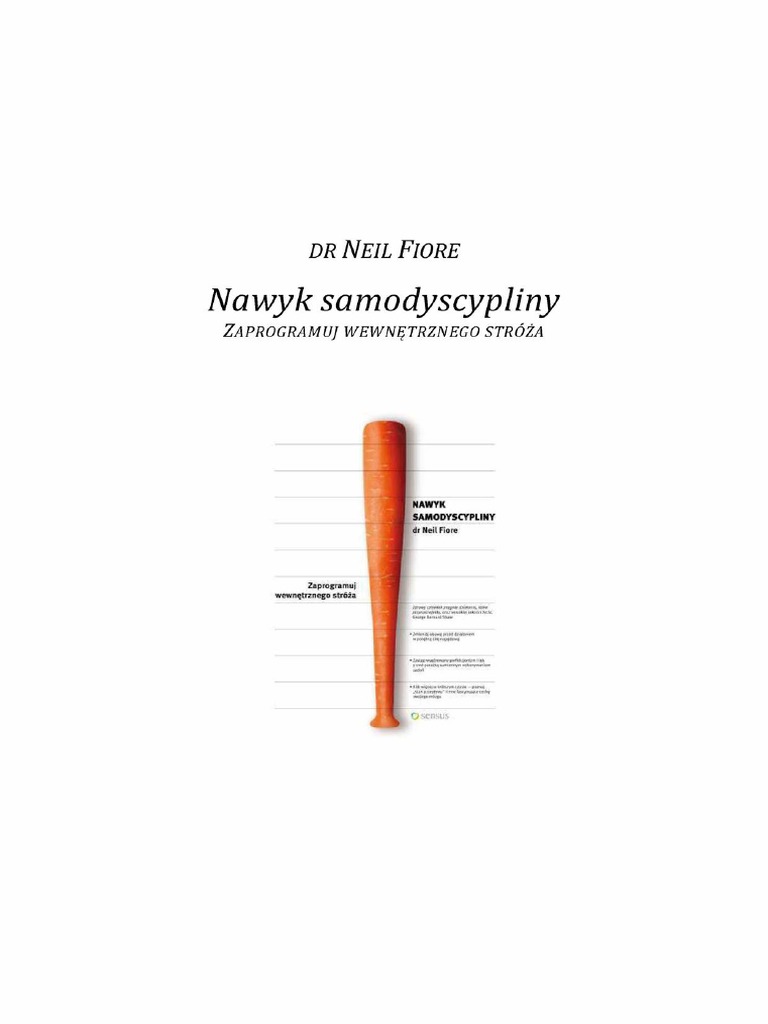 Fiore N. - Nawyk Samodyscypliny. Zaprogramuj Wewnętrznego Stróża | PDF