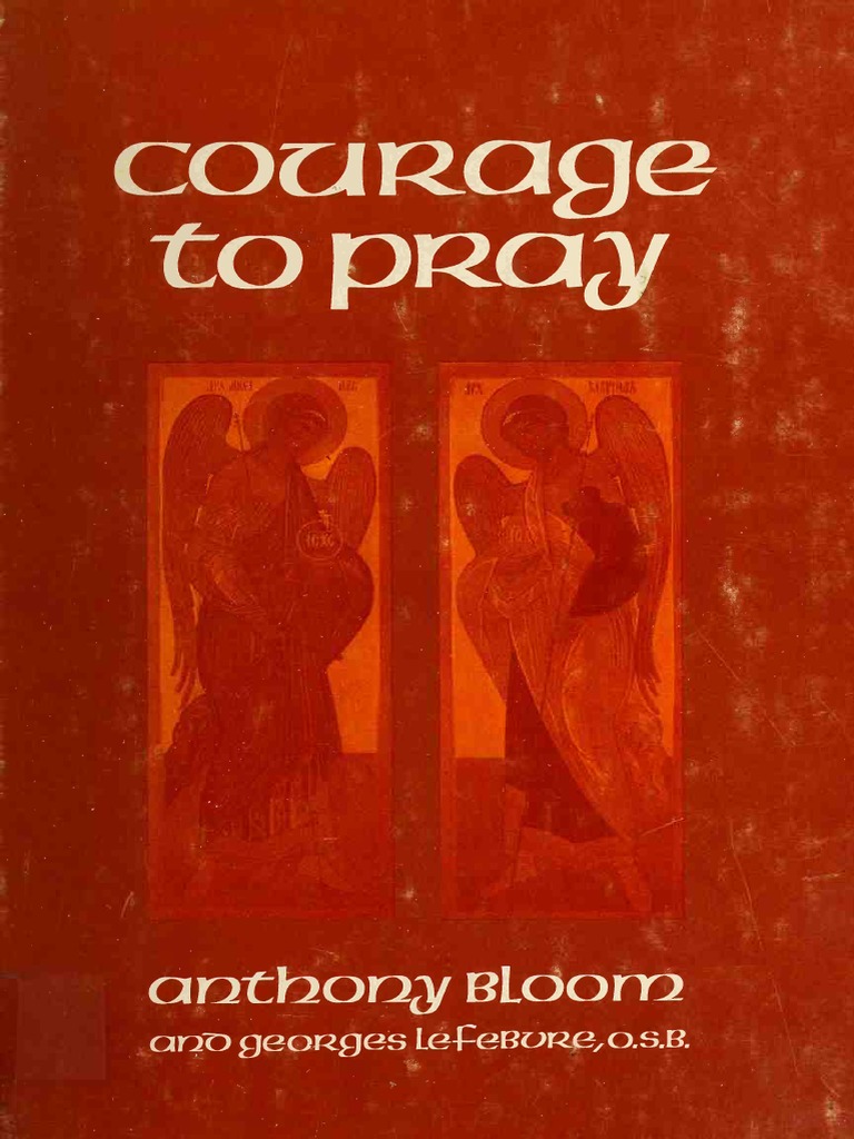 Anthony Bloom - Georges Lefebvre - Courage To Pray-Paulist Press (1973 ...