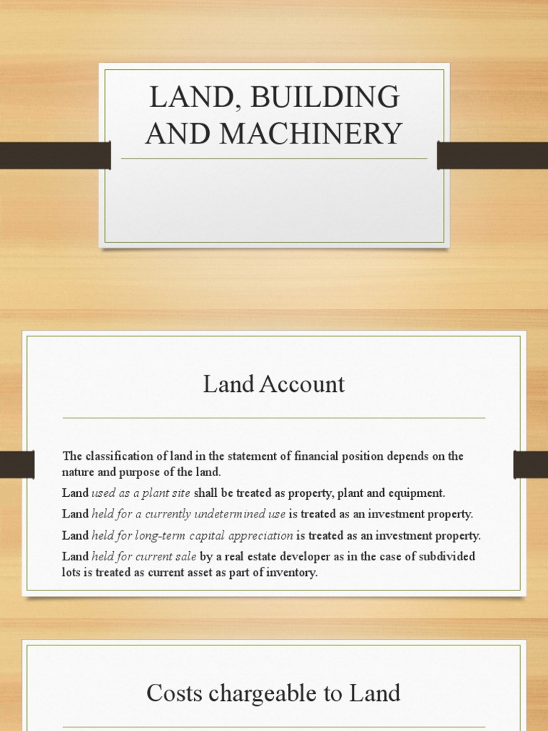 Land, Building and Machinery | PDF | Depreciation | Debt