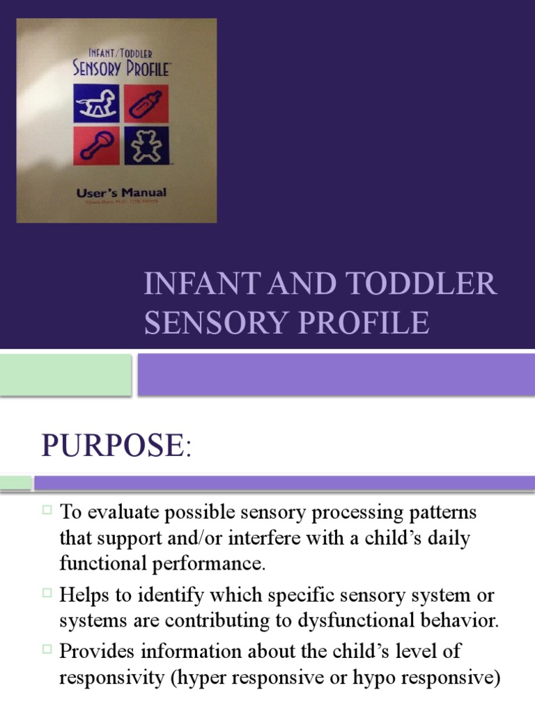 Infant/Toddler Sensory Profile Overview | PDF | Caregiver | Validity ...
