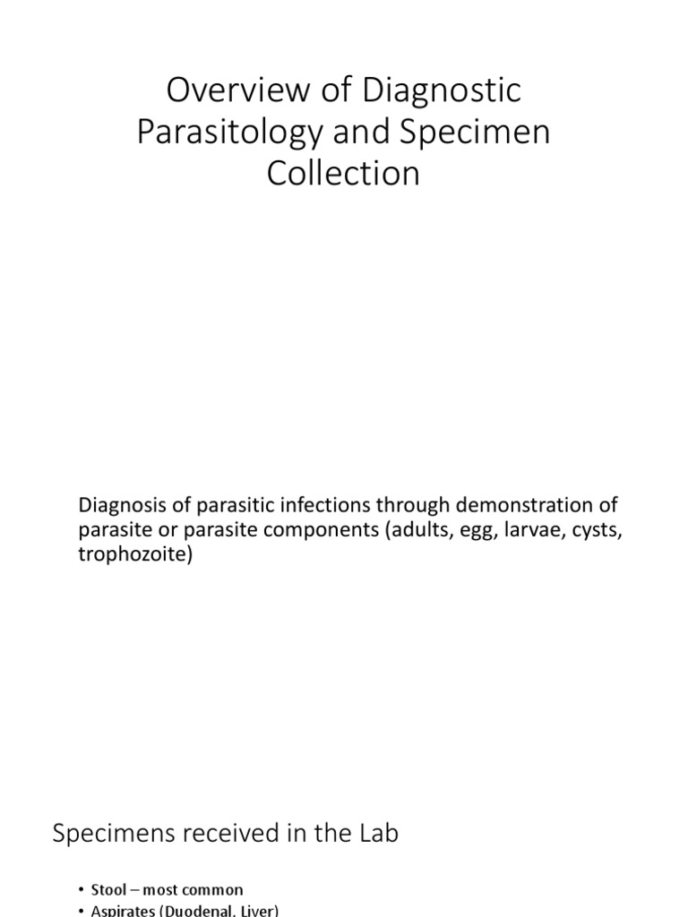 Overview of Diagnostic Parasitology and Specimen Collection | PDF ...