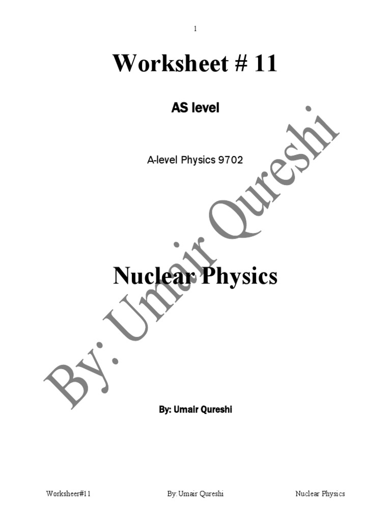 Worksheet # 11: Nuclear Physics | PDF | Atomic Nucleus | Nuclear Physics